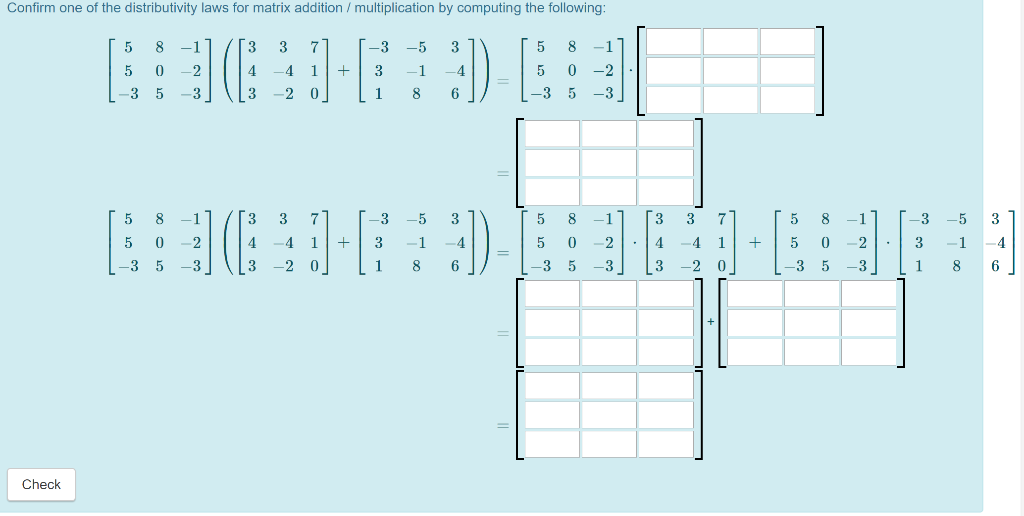 Solved Confirm one of the distributivity laws for matrix | Chegg.com