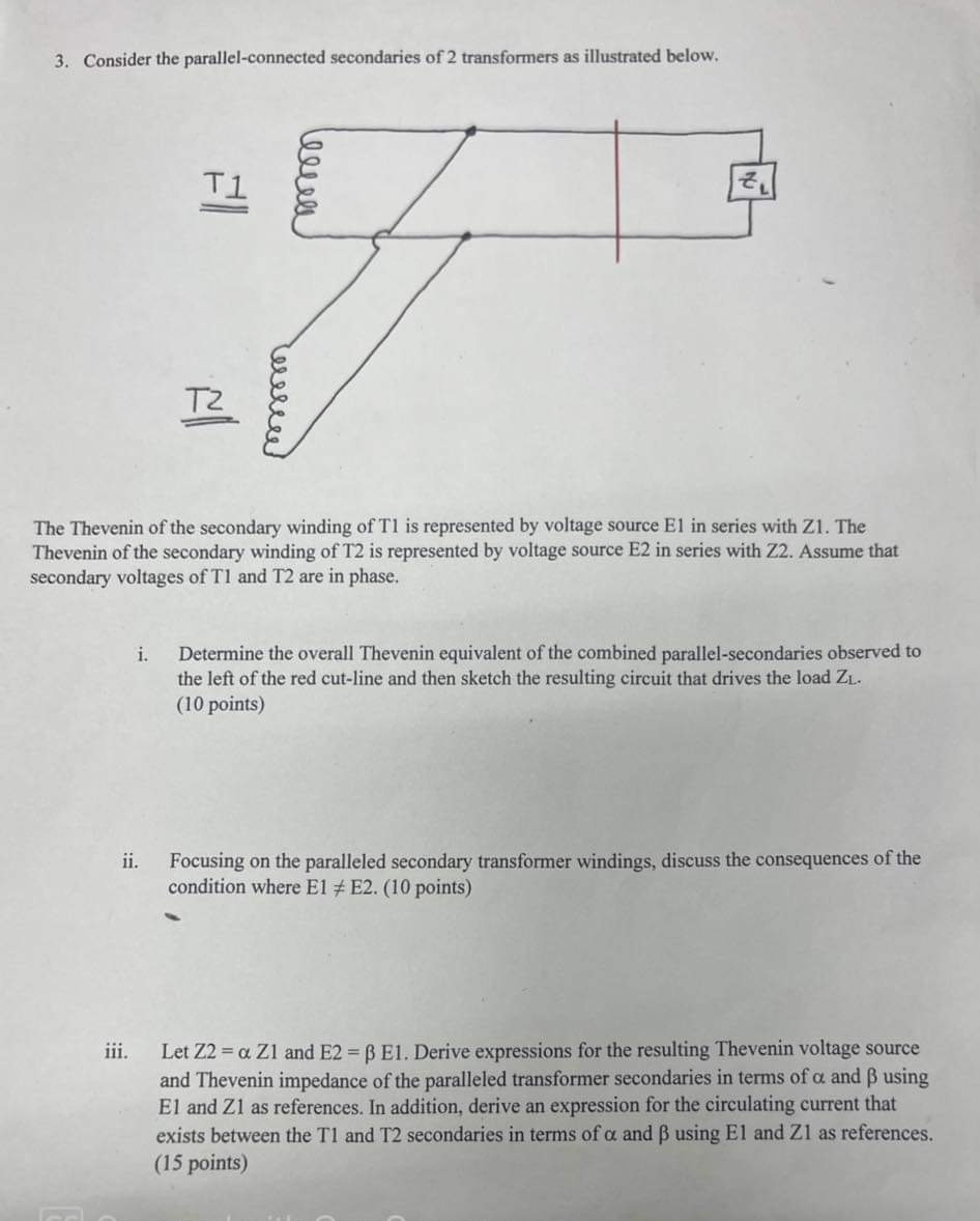 Solved 3. Consider the parallel-connected secondaries of 2 | Chegg.com