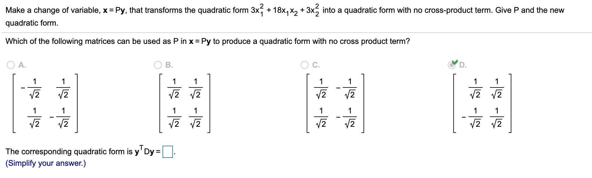 Solved Make a change of variable, x =Py, that transforms the | Chegg.com
