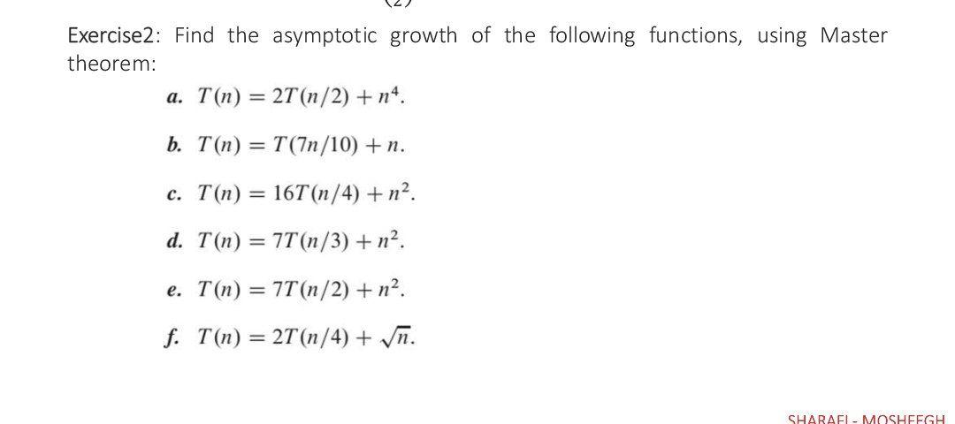 Solved Exercise2: Find the asymptotic growth of the | Chegg.com
