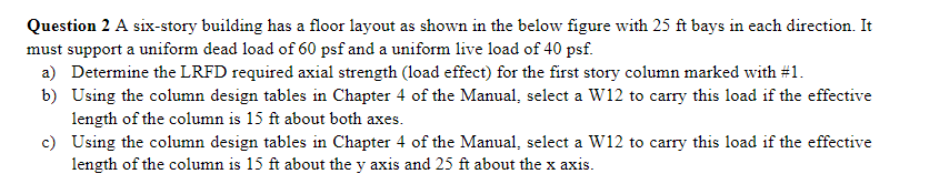 Solved Question 2 A six-story building has a floor layout as | Chegg.com