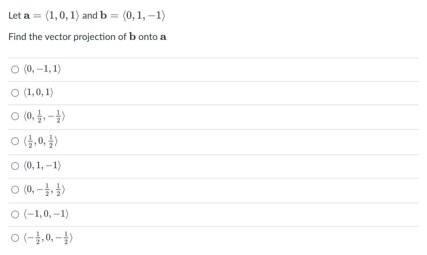 Solved Let a= 1,0,1 and b= 0,1,−1 Find the vector | Chegg.com