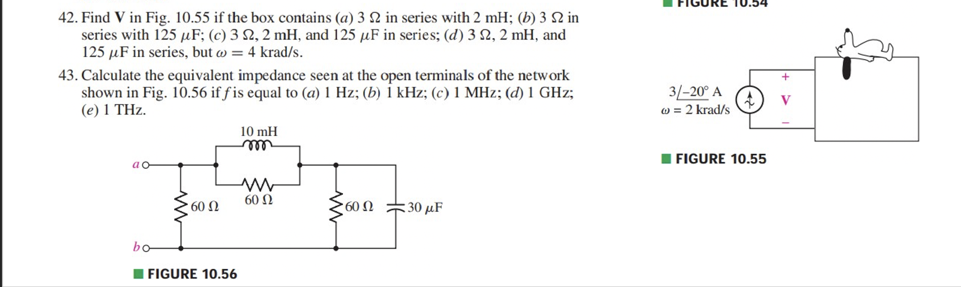 Solved FIGURE 10.54 42. Find V in Fig. 10.55 if the box | Chegg.com