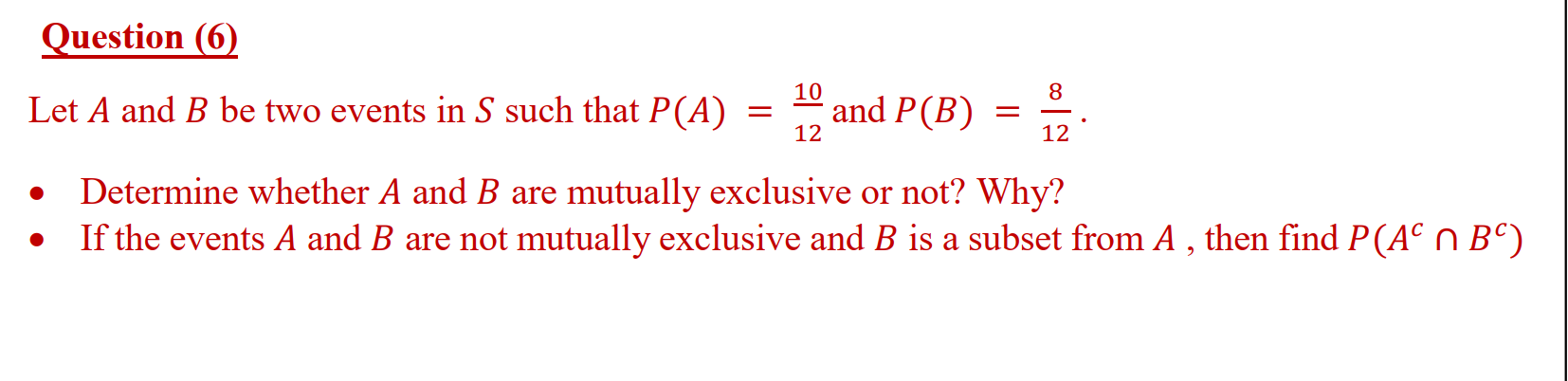 Solved Let A and B be two events in S such that P(A)=1210 | Chegg.com
