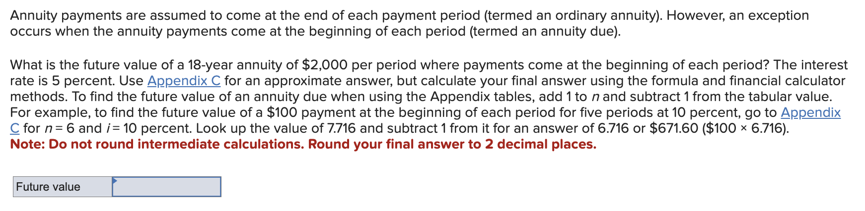 Solved Annuity payments are assumed to come at the end of | Chegg.com
