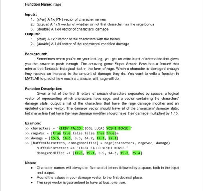 Solved Function Name: rage Inputs: 1. (char) A 1x(6'N) | Chegg.com