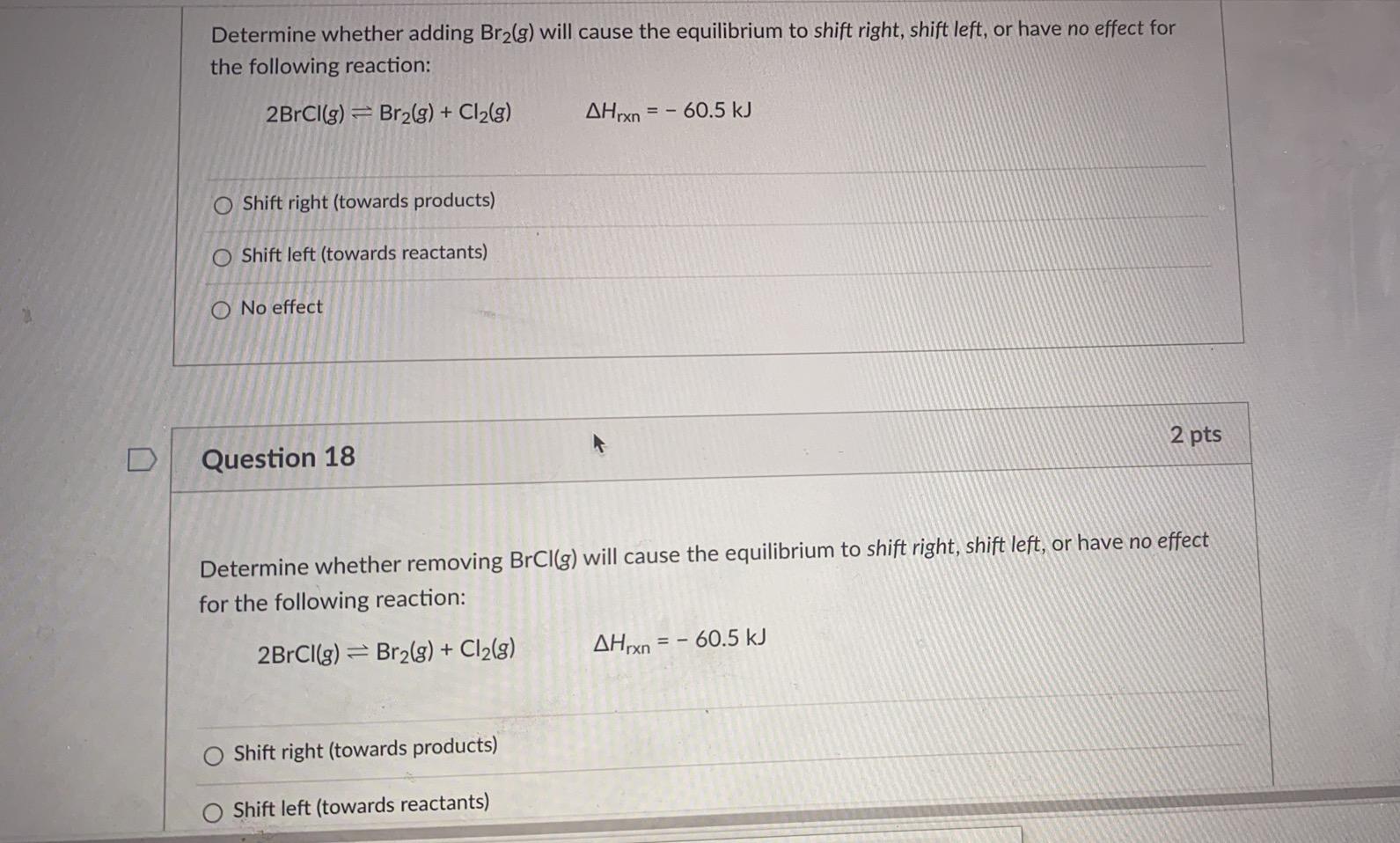 Solved Determine whether adding Br2(g) will cause the | Chegg.com