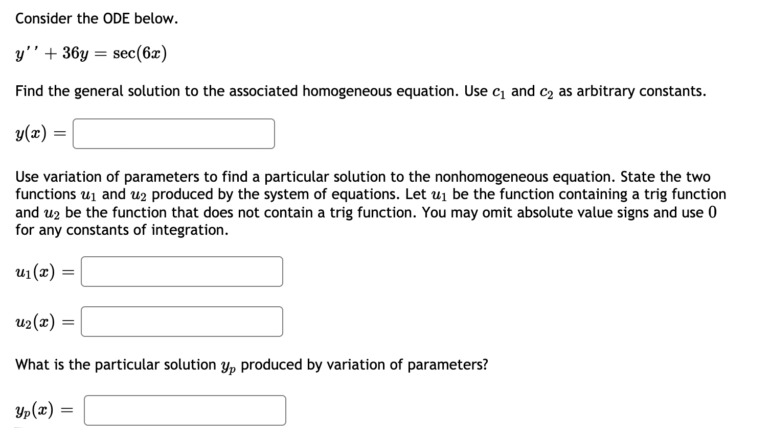 Solved Consider the ODE below. y' + 36y = sec(6x) Find the | Chegg.com