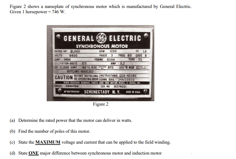 Solved Figure 2 shows a nameplate of synchronous motor which | Chegg.com