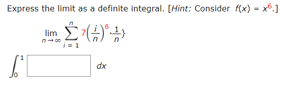Solved Express the limit as a definite integral. [Hint: | Chegg.com