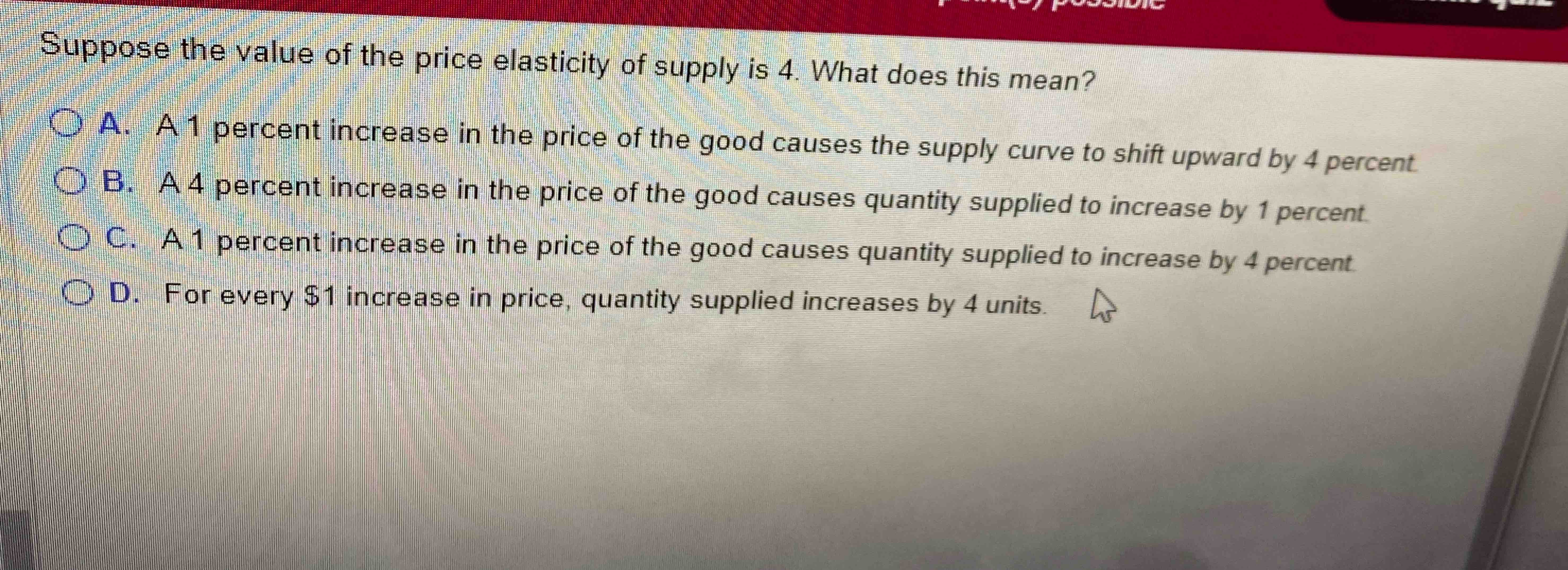 Solved Suppose the value of the price elasticity of supply | Chegg.com
