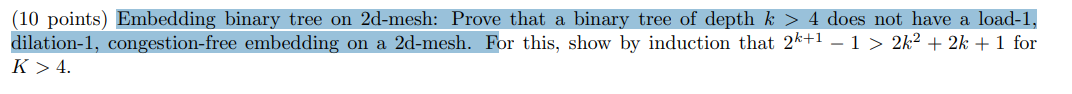 Solved (10 points) Embedding binary tree on 2d-mesh: Prove | Chegg.com