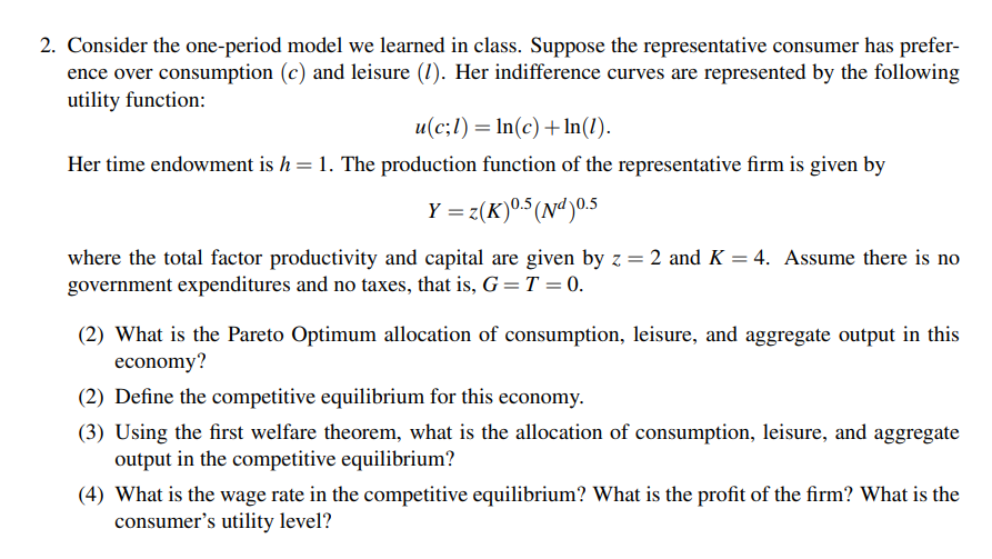 Solved Consider the one-period model we learned in class. | Chegg.com