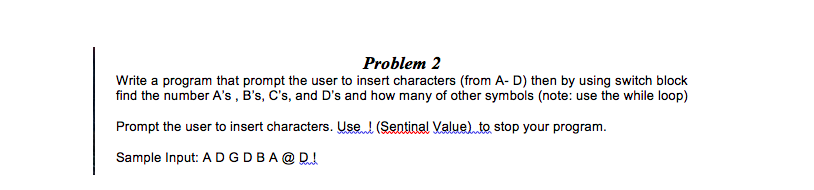 Solved Problem 2 Write a program that prompt the user to | Chegg.com