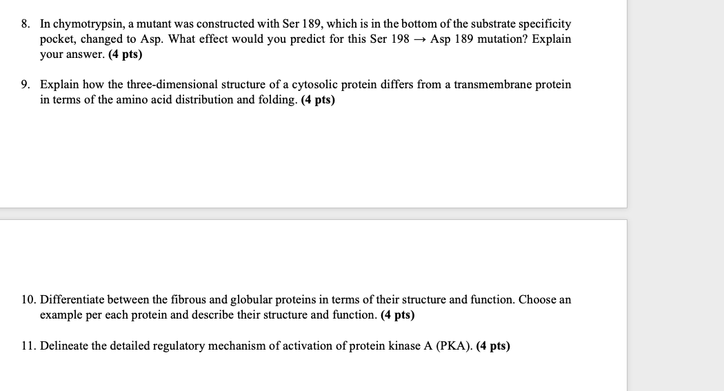 Solved 8. In chymotrypsin, a mutant was constructed with Ser | Chegg.com