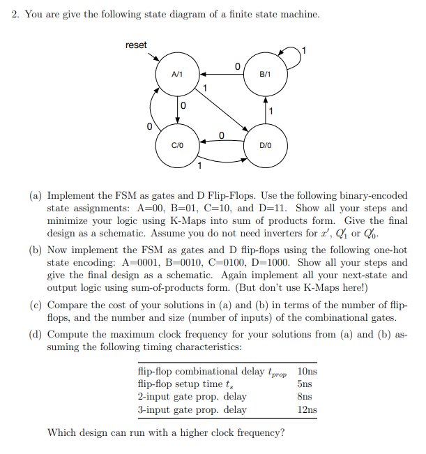 Solved 2. You are give the following state diagram of a | Chegg.com