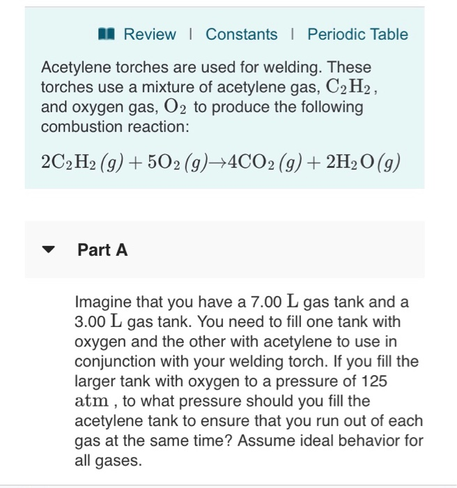 Solved Review I Constants Periodic Table Acetylene torches | Chegg.com