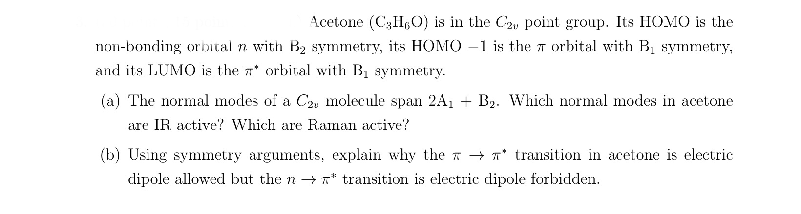 Solved Acetone (C3H6O) ﻿is in the C2v ﻿point group. Its HOMO | Chegg.com