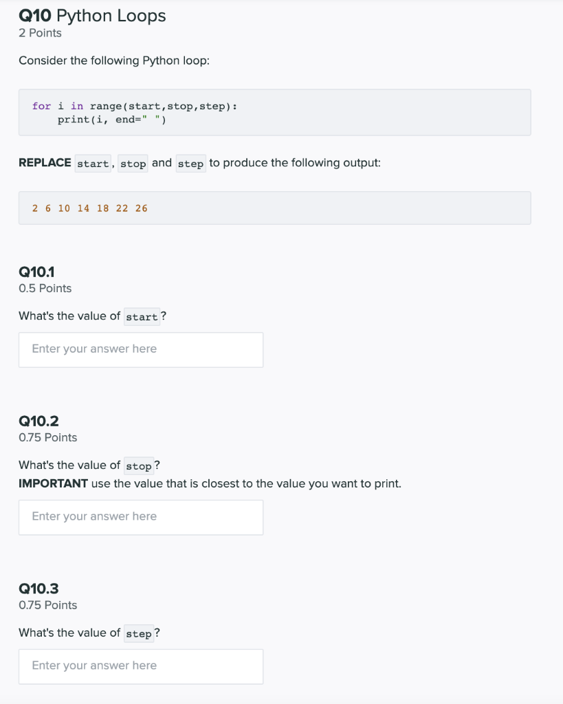 Solved Q10 Python Loops 2 Points Consider the following | Chegg.com