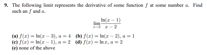Solved 9. The following limit represents the derivative of | Chegg.com