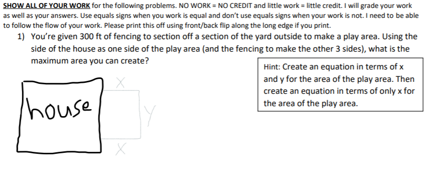 Solved SHOW ALL OF YOUR WORK for the following problems. NO | Chegg.com