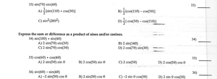 Solved 33) 33) sin(78) sin(48) B) cos(110) cos(30)) C) | Chegg.com