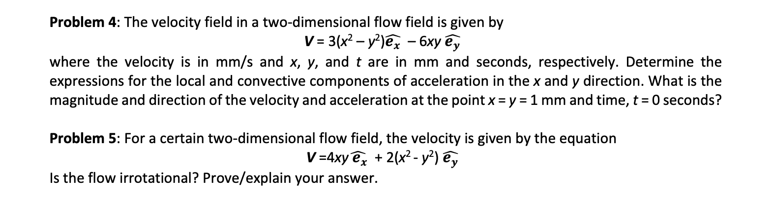 Solved Problem 4: The velocity field in a two-dimensional | Chegg.com