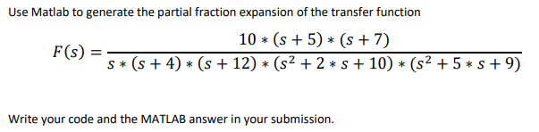Solved Use Matlab to generate the partial fraction expansion | Chegg.com