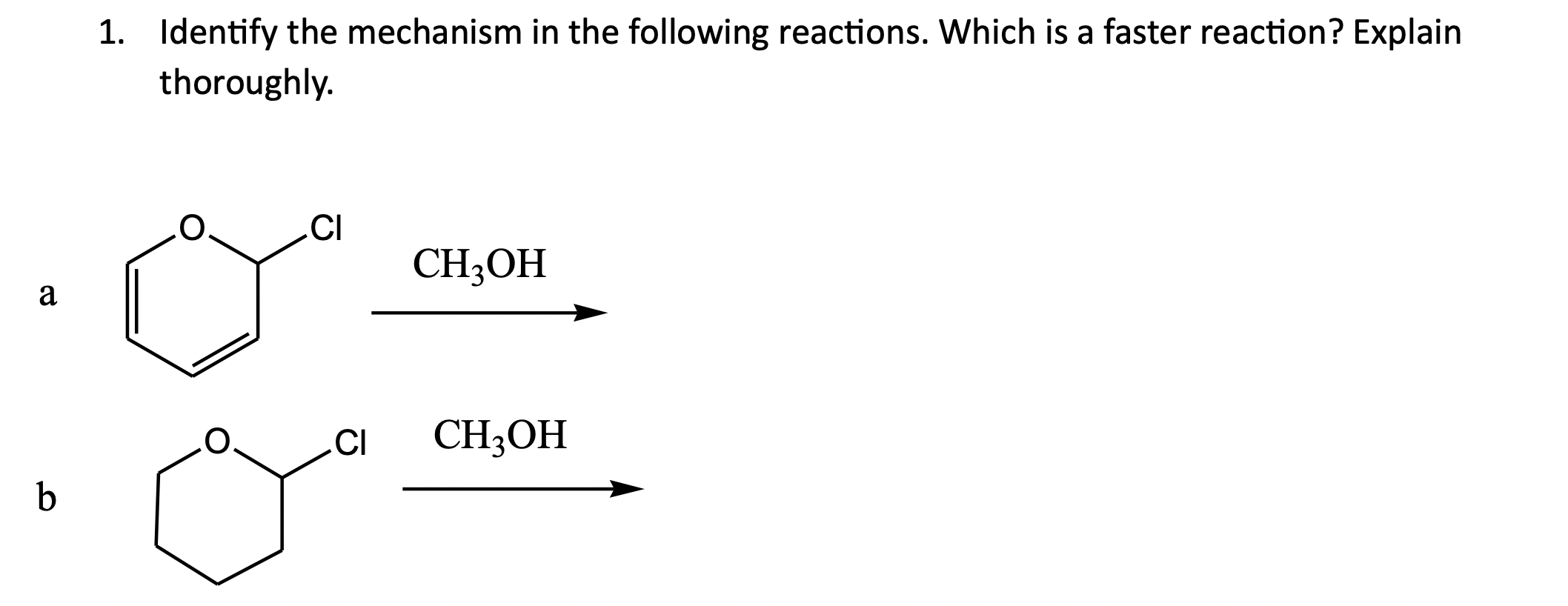 Solved Identify the mechanism in the following reactions. | Chegg.com