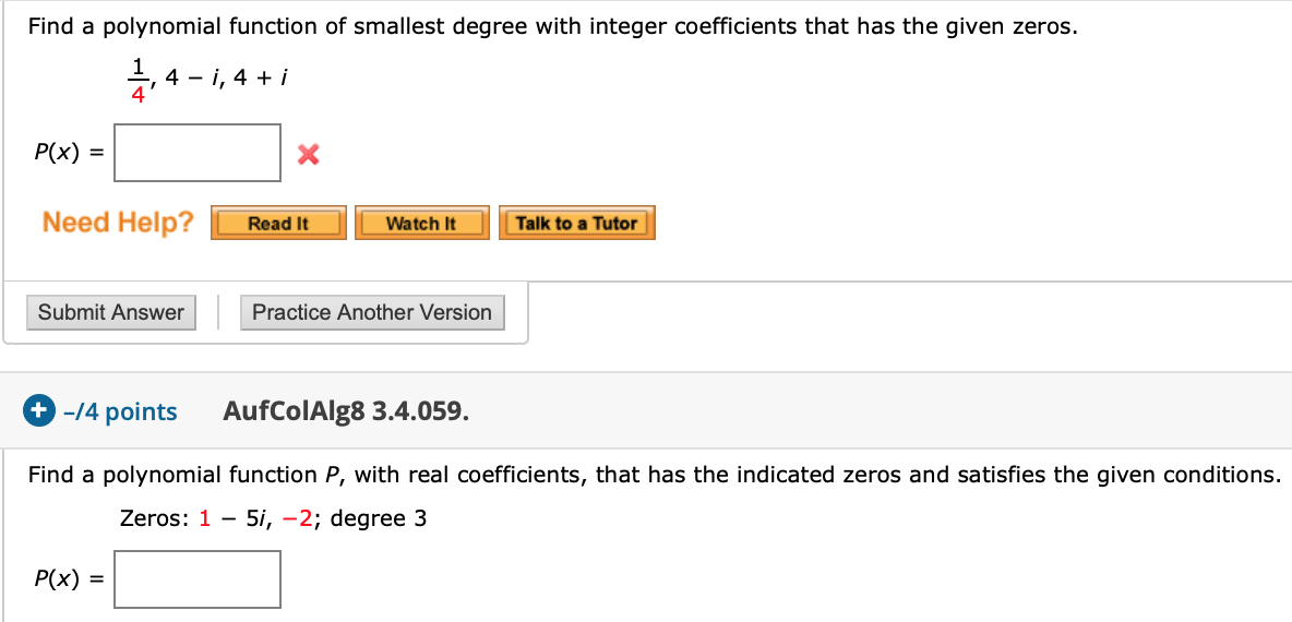 Solved Find a polynomial function of smallest degree with | Chegg.com