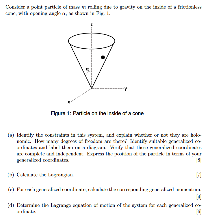 Solved Consider a point particle of mass m rolling due to | Chegg.com