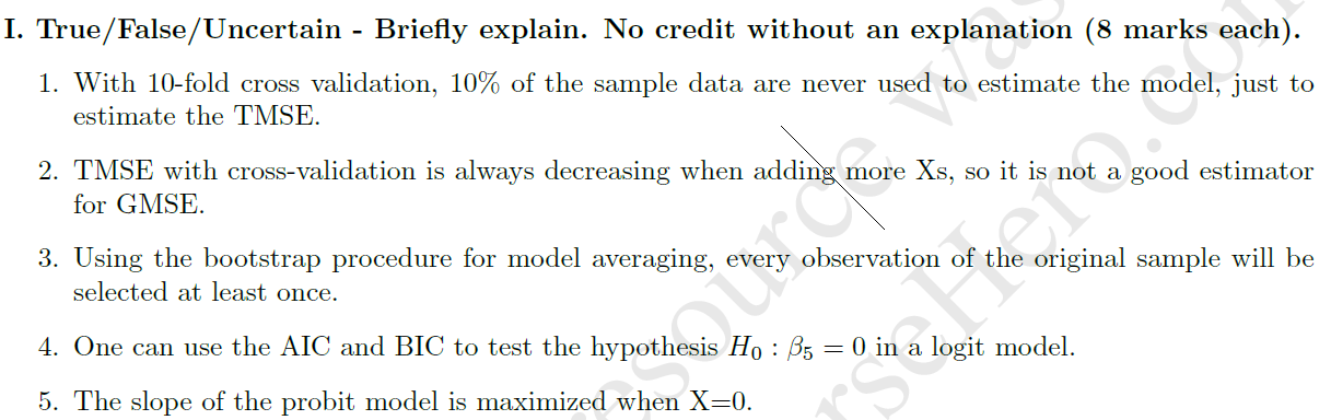Solved I. True/False/Uncertain - Briefly explain. No credit | Chegg.com