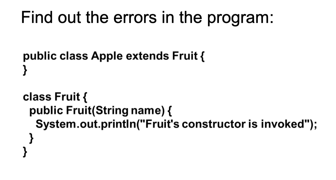 Solved Find out the errors in the program: public class | Chegg.com