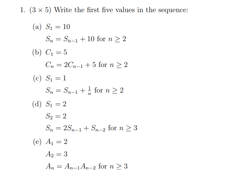 Solved 1. (3 X 5) Write The First Five Values In The