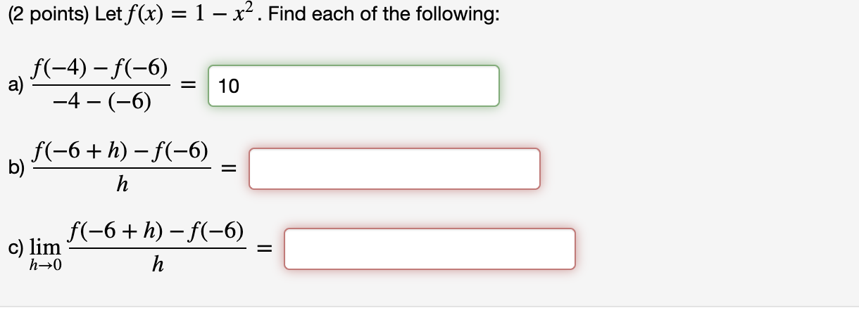 Solved (2 points) Let f(x)=1−x2. Find each of the following: | Chegg.com