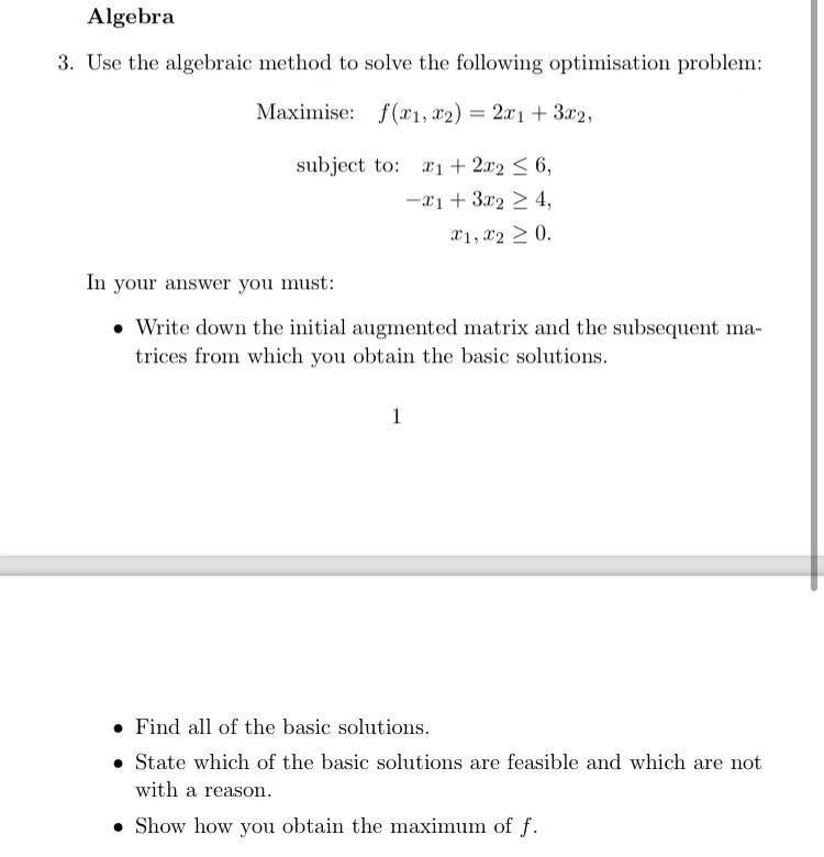 Solved Algebra 3. Use the algebraic method to solve the | Chegg.com