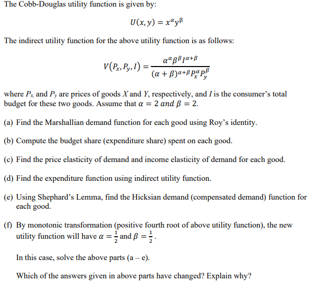 Solved The Cobb-Douglas utility function is given by: U(x, | Chegg.com