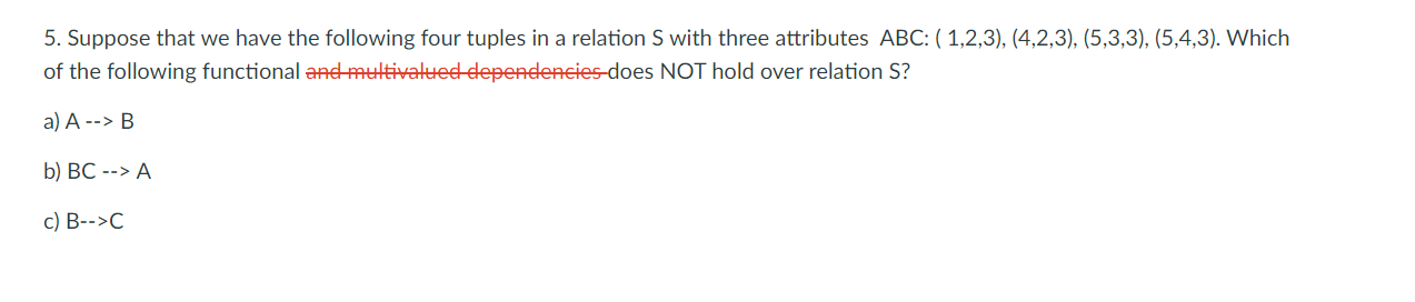 Solved 5. Suppose that we have the following four tuples in | Chegg.com