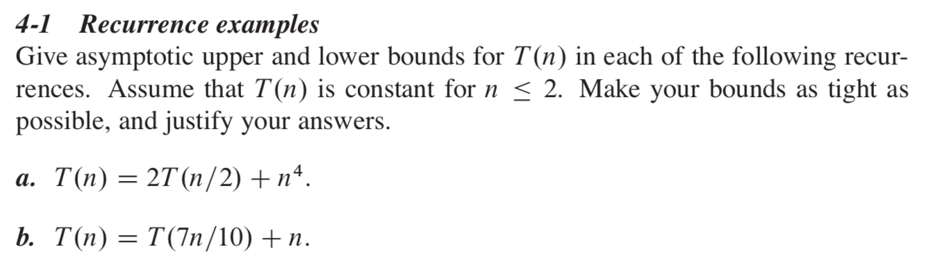 Solved 4-1 Recurrence examples Give asymptotic upper and | Chegg.com