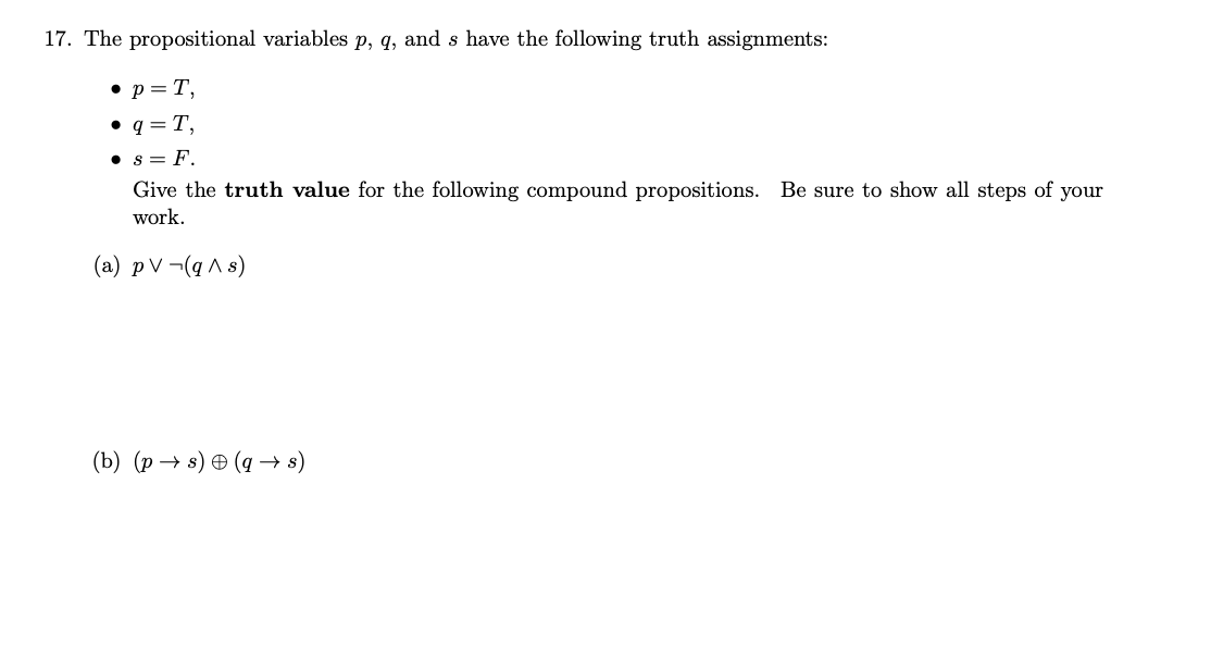 Solved 17 The Propositional Variables P Q And S Have The
