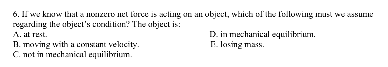 Solved 6. If we know that a nonzero net force is acting on | Chegg.com