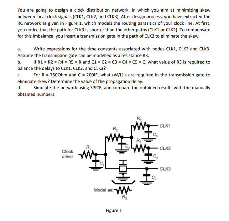 You Are Going To Design A Clock Distribution Network