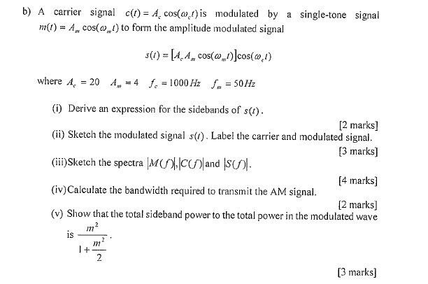 Solved A carrier signal c(t)=Accos(ωct) is modulated by a | Chegg.com