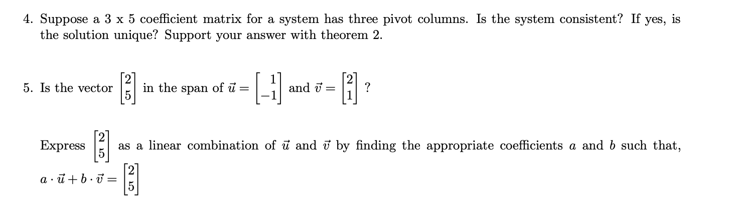 Solved 4. Suppose a 3 x 5 coefficient matrix for a system | Chegg.com