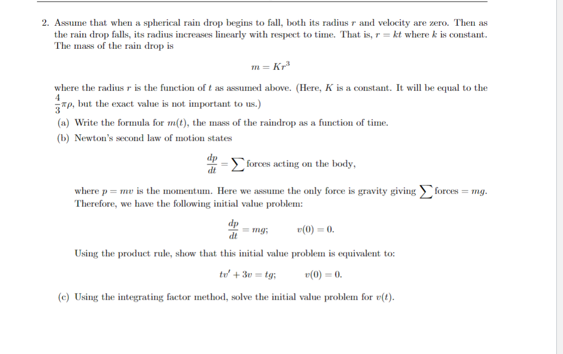 Solved 2. Assume that when a spherical rain drop begins to | Chegg.com