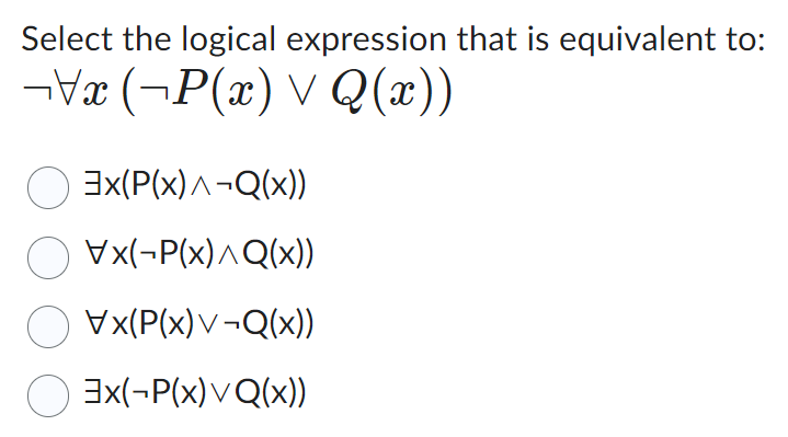 Solved Select the logical expression that is equivalent to: | Chegg.com