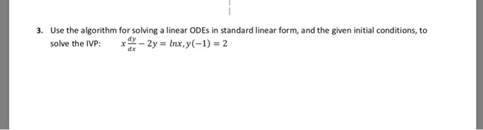 Solved Use The Algorithm For Solving A Linear Odes In 4225