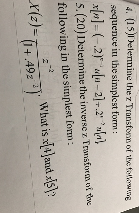 Solved Determine the z Transform of the following sequence | Chegg.com