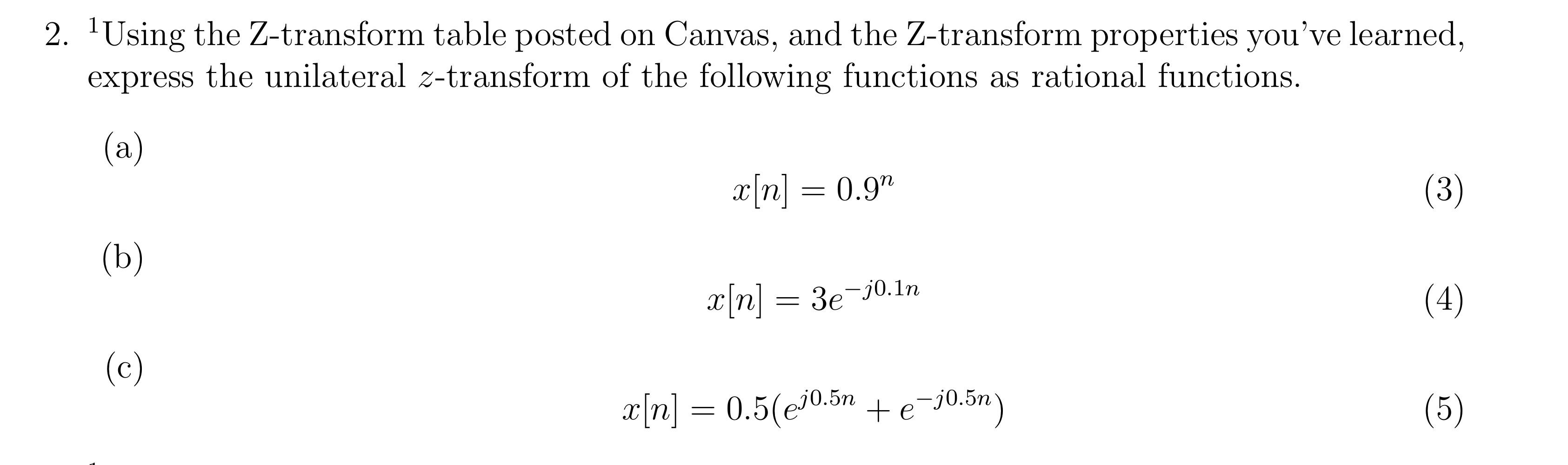 Solved 1 Using The Z Transform Table Posted On Canvas And