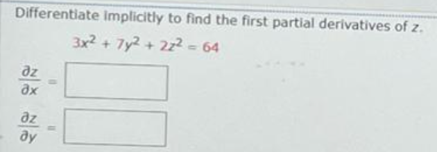 Solved Differentiate implicitly to find the first partial | Chegg.com